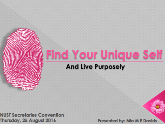 Find your unique self and live purposely | NUST Secretaries Blog